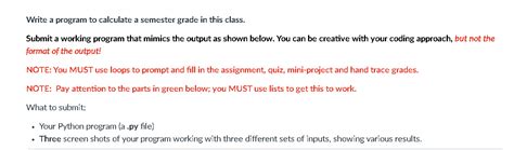 Solved Write A Program To Calculate A Semester Grade In This