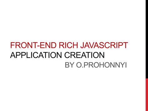 Front End Rich Javascript Application Creation Backbone Js Ppt
