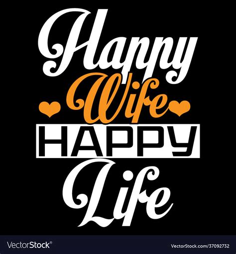 Happy Wife Life Birthday Gift Royalty Free Vector Image