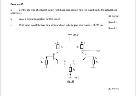 solved question b3 a identify the type of circuit shown in