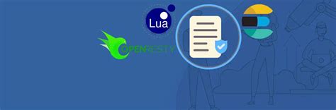 OpenResty Authorization Towards ELK APIs Using LUA ITGix