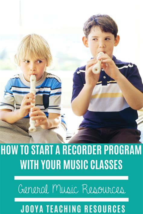 A Beginners Guide To Starting A Recorder Program Jooya Teaching Resources