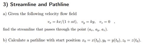 Solved Streamline And Pathlinea ﻿given The Following