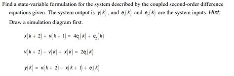 Find A State Variable Formulation For The System