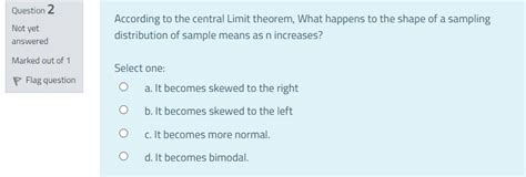 Solved According To The Central Limit Theorem What Happens Chegg