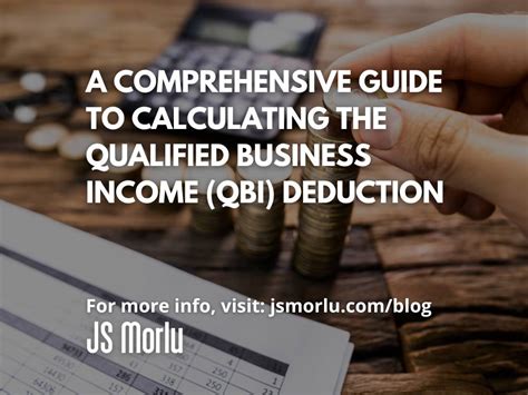 A Comprehensive Guide To Calculating The Qualified Business Income Qbi Deduction Best Tax