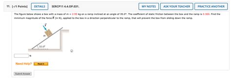 Solved Minimum Magnitude Of The Force F In N Applied To Chegg Com