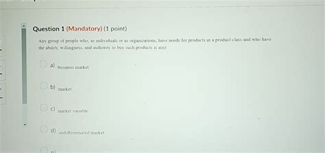 Solved Question 1 Mandatory 1 ﻿point Any Group Of People