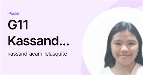 G11 Kassandra Camille Castillo Lasquite Kassandracamillelasquite