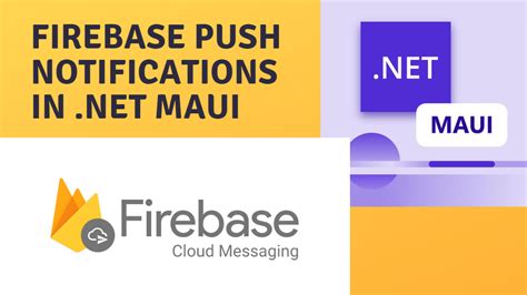 Firebase Push Notifications In Net Maui Android By Cedric Gabrang Medium