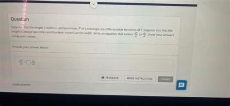 Solved Question Suppose That The Length I Width W And Chegg Com