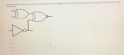 Solved What Would Be The Output At D And E If The If The Two Chegg Com