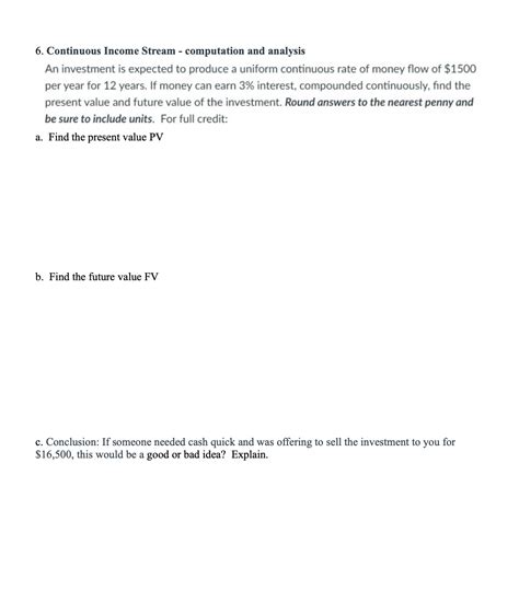 Solved 6 Continuous Income Stream Computation And