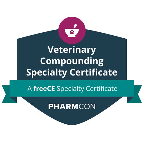 Veterinary Compounding Specialty Certificate Credly