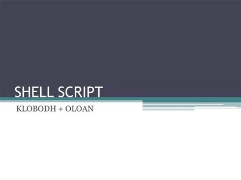 PPT SHELL SCRIPT PowerPoint Presentation Free Download ID