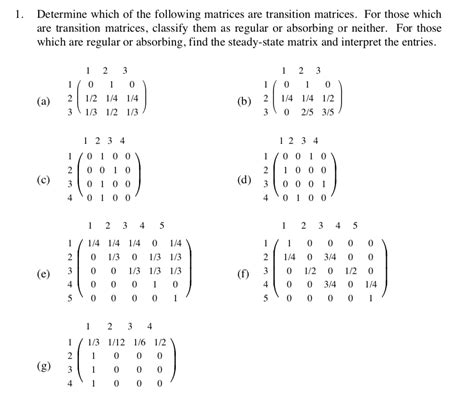 1 Determine Which Of The Following Matrices Are