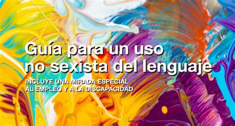 LENGUAJE Y SEXO Habrá que leer esta Guía Tendrá aciertos y desaciertos Veremos