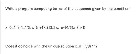 Solved Write A Program Computing Terms Of The Sequence Given
