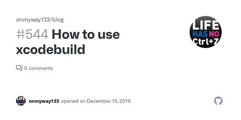 how to use xcodebuild · issue 544 · onmyway133 blog · github