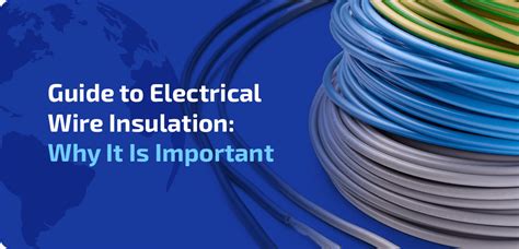 Electrical Wire Insulation Types Importance And Materials