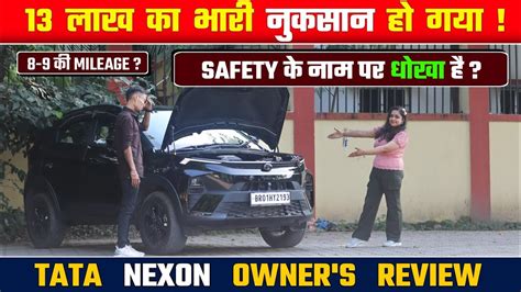 Tata Nexon Detailed Owners Review 2024 L Nexon Petrol Honest Review L