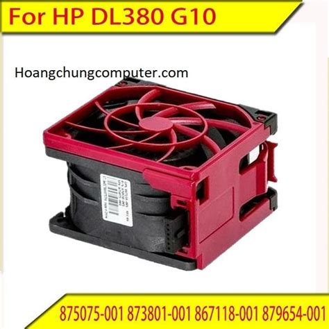 Fan T N Nhi T M Y Ch Server Hp Dl Gen P N Rew