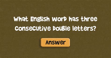 What English Word Has Three Consecutive Double Letters Doyouremember