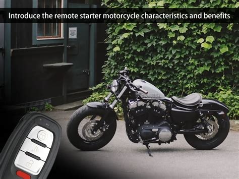 Introduce The Remote Starter For Motorcycle Characteristics And Introduce The Remote Starter For Motorcycle Characteristics And