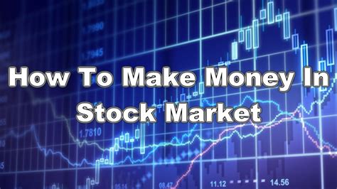 How To Make Money In Stock Market Youtube