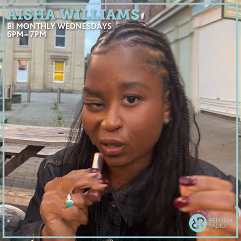 Aisha Williams Reform Radio