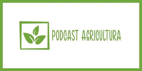 Podcast Agricultura