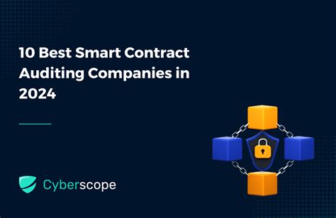 10 Best Smart Contract Auditing Companies In 2024