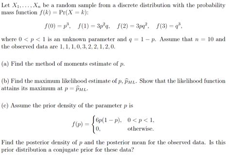Solved Let X Xn Be A Random Sample From A Discrete Chegg