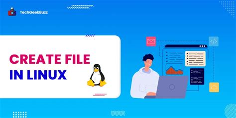 How To Create File In Linux Linux Create File