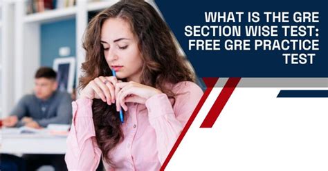 What Is The Gre Section Wise Test Free Gre Practice Test Ambitio