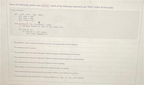 Solved Given The Following Custom Class Myclass Which Of