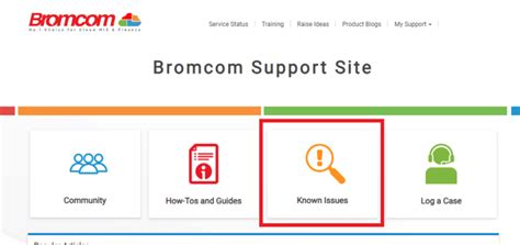 How To Use The Bromcom Known Issues Page Bromcom Documentation Centre