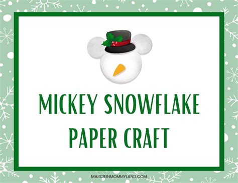 3 Ways To Make This Festive Mickey Mouse Snowflake Craft Marcie In Mommyland