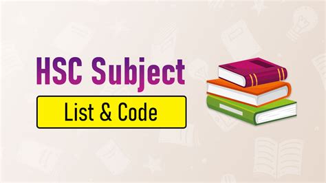 Hsc Subject List And Subject Code Science Commerce And Arts