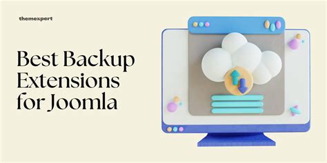 8 Best Joomla Backup Extensions Themexpert