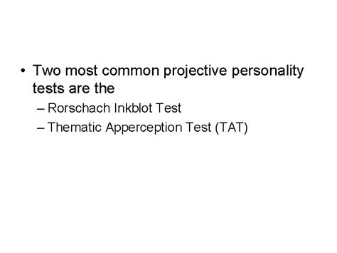 Projective Personality Tests Projective Test Have No Clearly