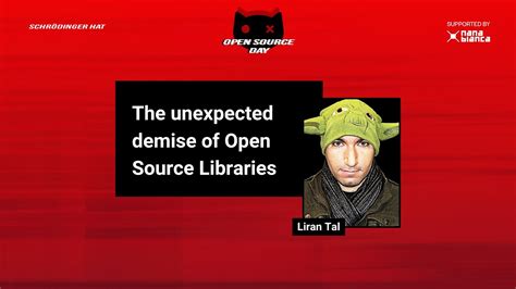 The Unexpected Demise Of Open Source Libraries Liran Tal Youtube