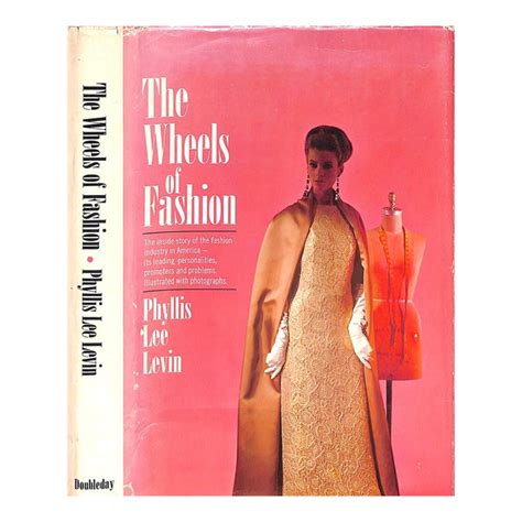 The Wheels Of Fashion 1965 Levin Phyllis Lee Chairish