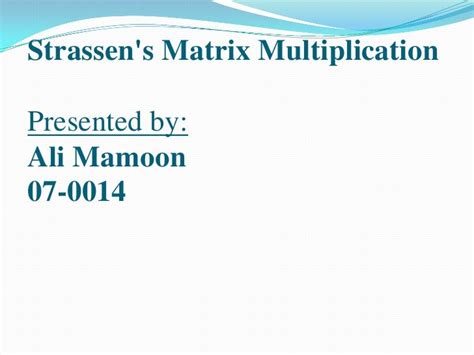 strassen matrix multiplication algorithm