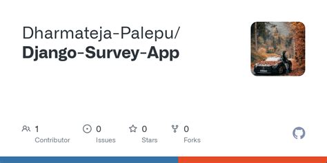 Github Dharmateja Palepu Django Survey App