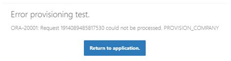 Error Provisioning Namespace Ora 20001 Request Could Not Be Processed At Oracle Apex Stack
