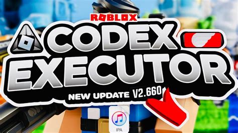 [new] Codex Executor V2 660 For Roblox Ios Download And Install Best Roblox Executor On Iphone
