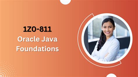 1z0 811 Oracle Java Foundations Oracle Preparation