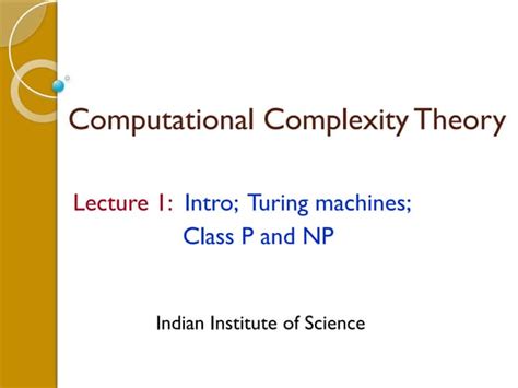 Lec1computational Complexity Theorypptx