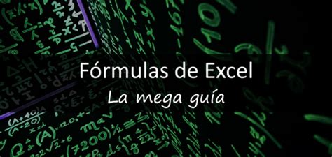 Fórmulas Excel La guía más completa y Fácil de Aprender